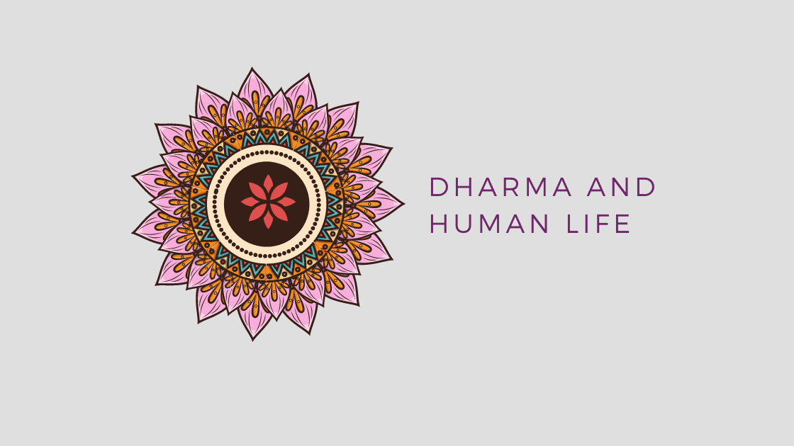 Dharma and Human Life - Oxford Centre for Hindu Studies